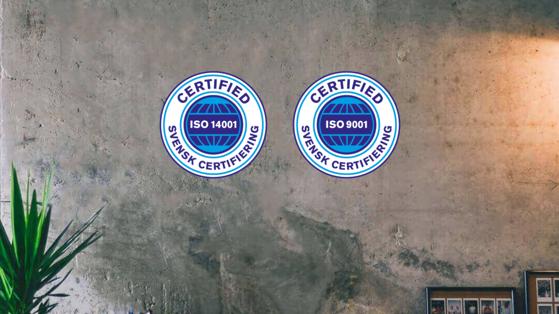 Ledningssystem reviderat enligt ISO 9001 och 14001